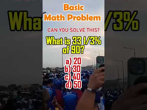 What is 33 1/3% of 90? a)20 b)30 c) 40 d) 50#viralvideo#CivilServices #MATH #civilservice #shorts