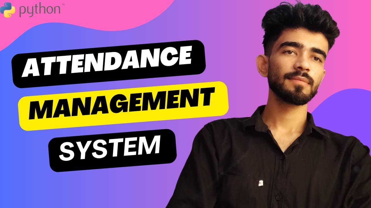 Attendance Management System using Python