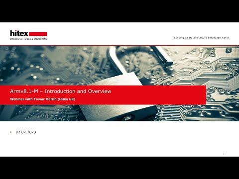 Hitex-Webinar: Armv8 1 M introduction and overview