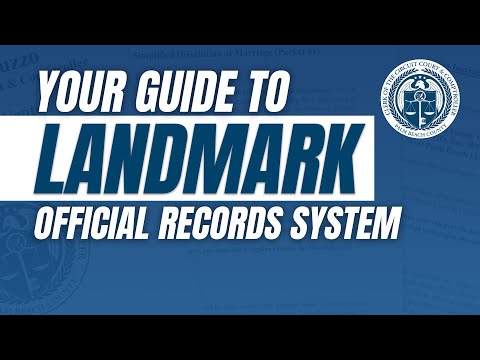 Your Guide to the Landmark Official Records system - Webinar