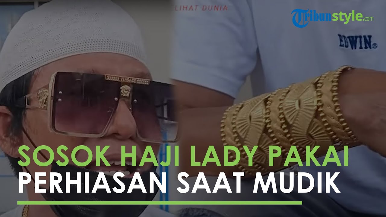 Inilah Sosok Haji Lady, Pria Asal Bone Pakai Perhiasan Emas Rp 400 Juta ...