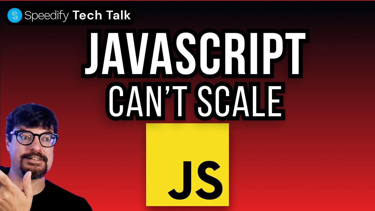 Why JavaScript Can't Scale
