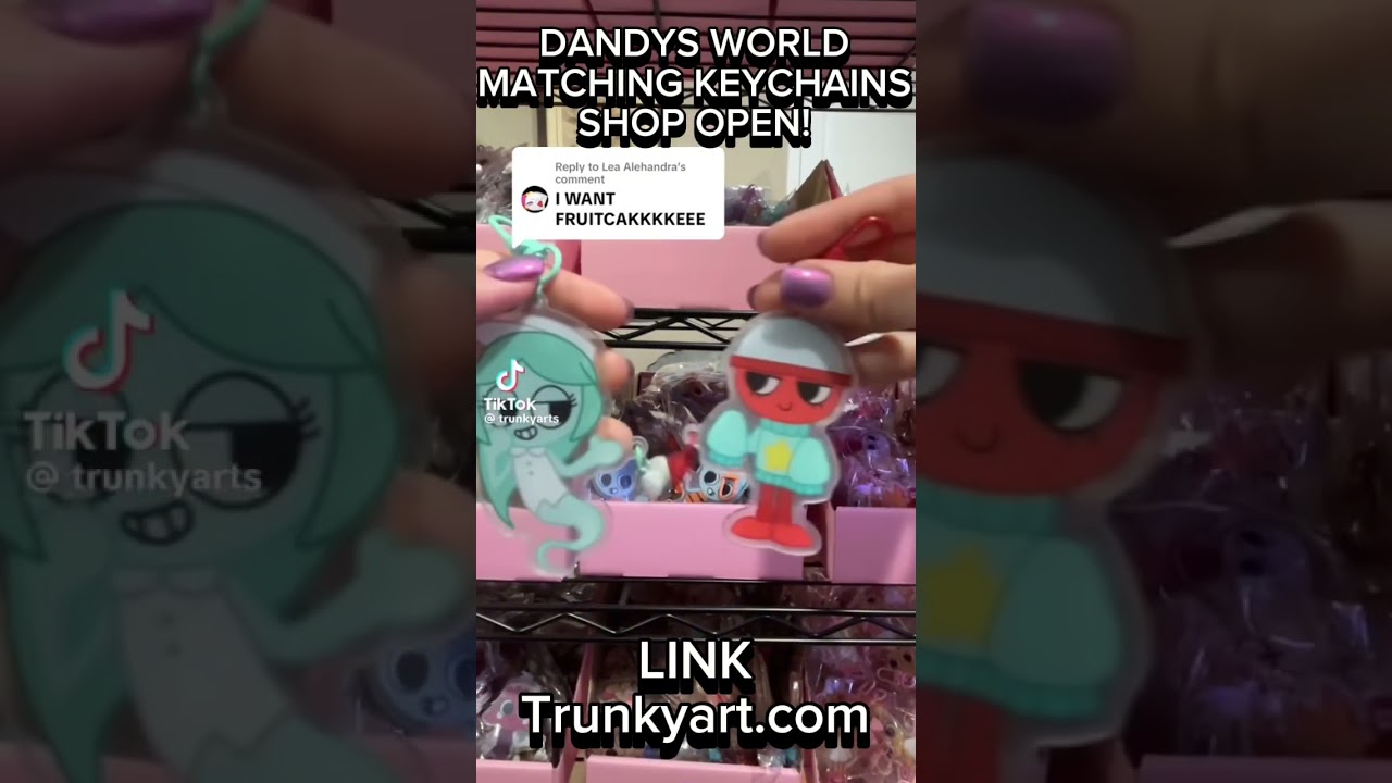 Link: Trunkyart.com ///DANDYS WORLD MATCHING KEYCHAINS SHOP OPEN NOW! #dandysworld #dandy #fruitcake