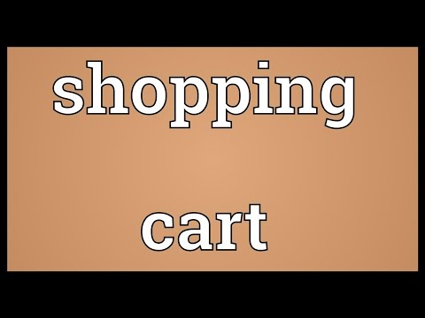 Shopping cart Meaning