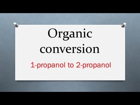 Organic conversion convert 1-propanol to 2-propanol – Stan's Academy