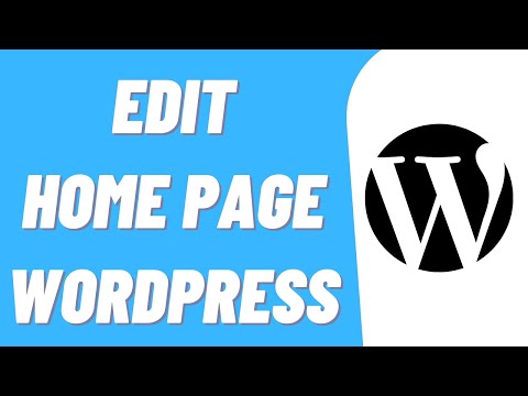 How To Edit Home Page In WordPress