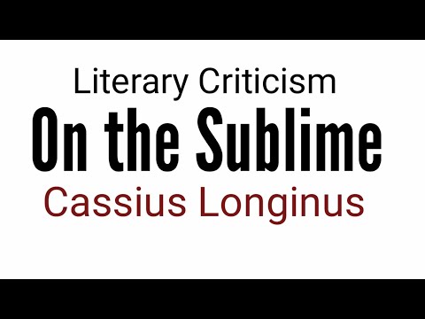 Literary Criticism | On the Sublime | Longinus
