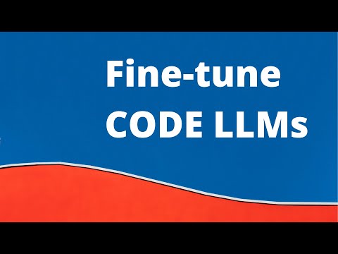 Supercharge Your Coding Skills: Fine-Tuning CODE LLMs