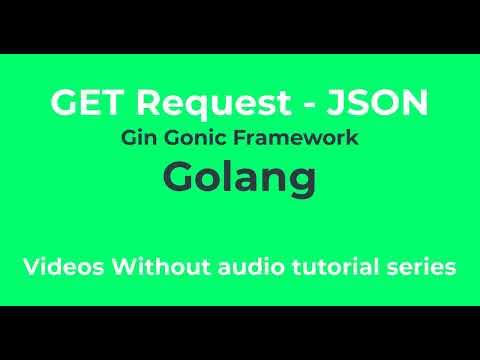 Get Request Json Url Param 6 - Gin Gonic Golang Web Framework