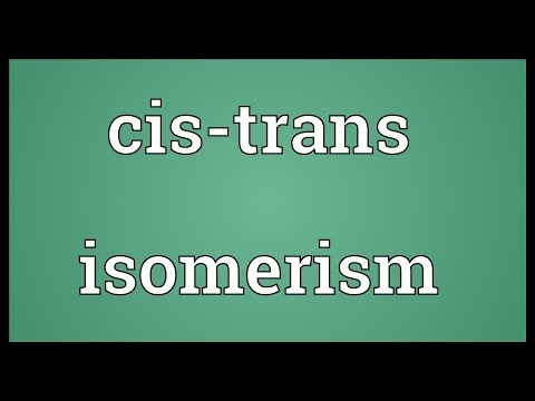 Cis-trans isomerism Meaning
