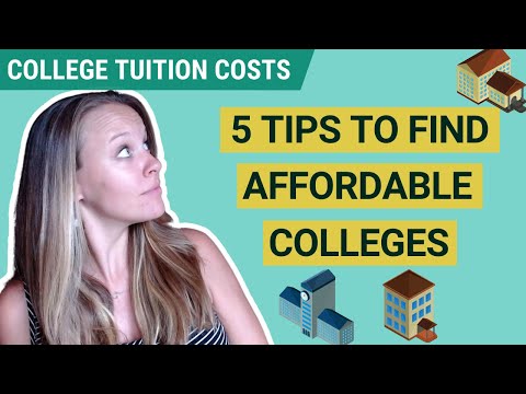 College Tuition Costs: 5 Tips To Find Affordable Colleges