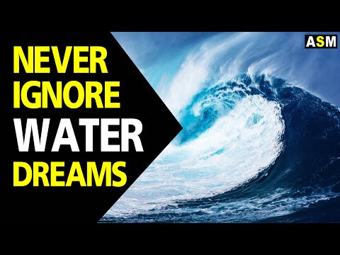 What does Water dream meaning | Dreaming of Water | Water dream interpretation