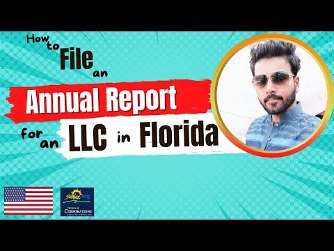 How to file an annual report for an LLC in Florida {USA) | S-Corp, C-Corp, Non-Profit