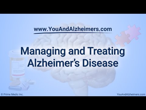 Managing and Treating Alzheimer’s Disease