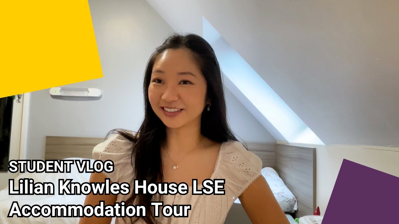 LSE student accommodation tour: Lilian Knowles House with Aretha