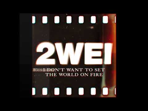 2WEI "I DON WANT TO SET THE WORD ON FIRE" (INSTRUMENTAL) EPIC MUSIC