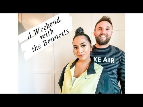 A WEEKEND with the BENNETT FAMILY!