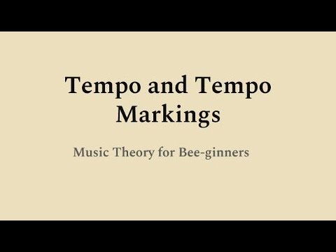 Tempo and Tempo Markings | Music Theory For Bee-ginners