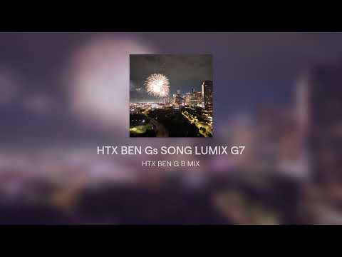 HTX BEN Gs SONG LUMIX G7
