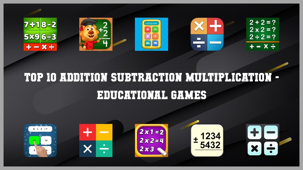 Top 10 Addition Subtraction Multiplication Android Gamescation