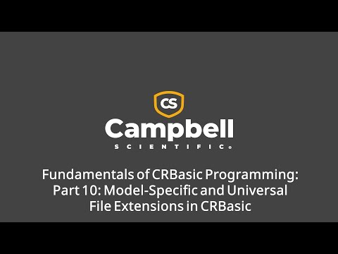 CRBasic 编程基础：第 10 部分 —— CRBasic 中的型号专属文件扩展名与通用文件扩展名:...