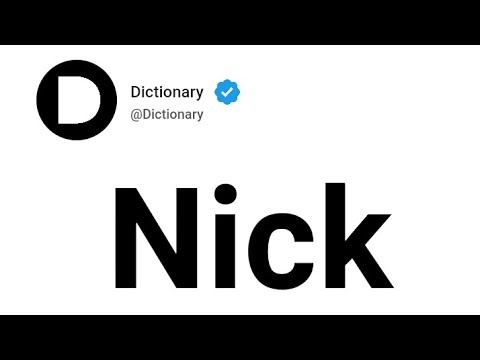 Nick Meaning In English