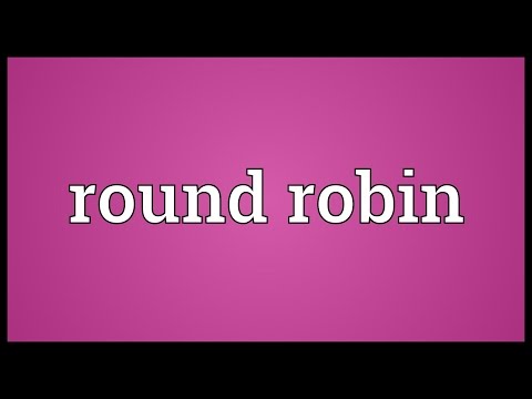 Round robin Meaning