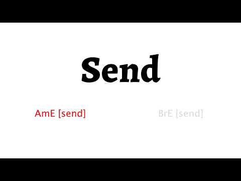 How to Pronounce send in American English and British English
