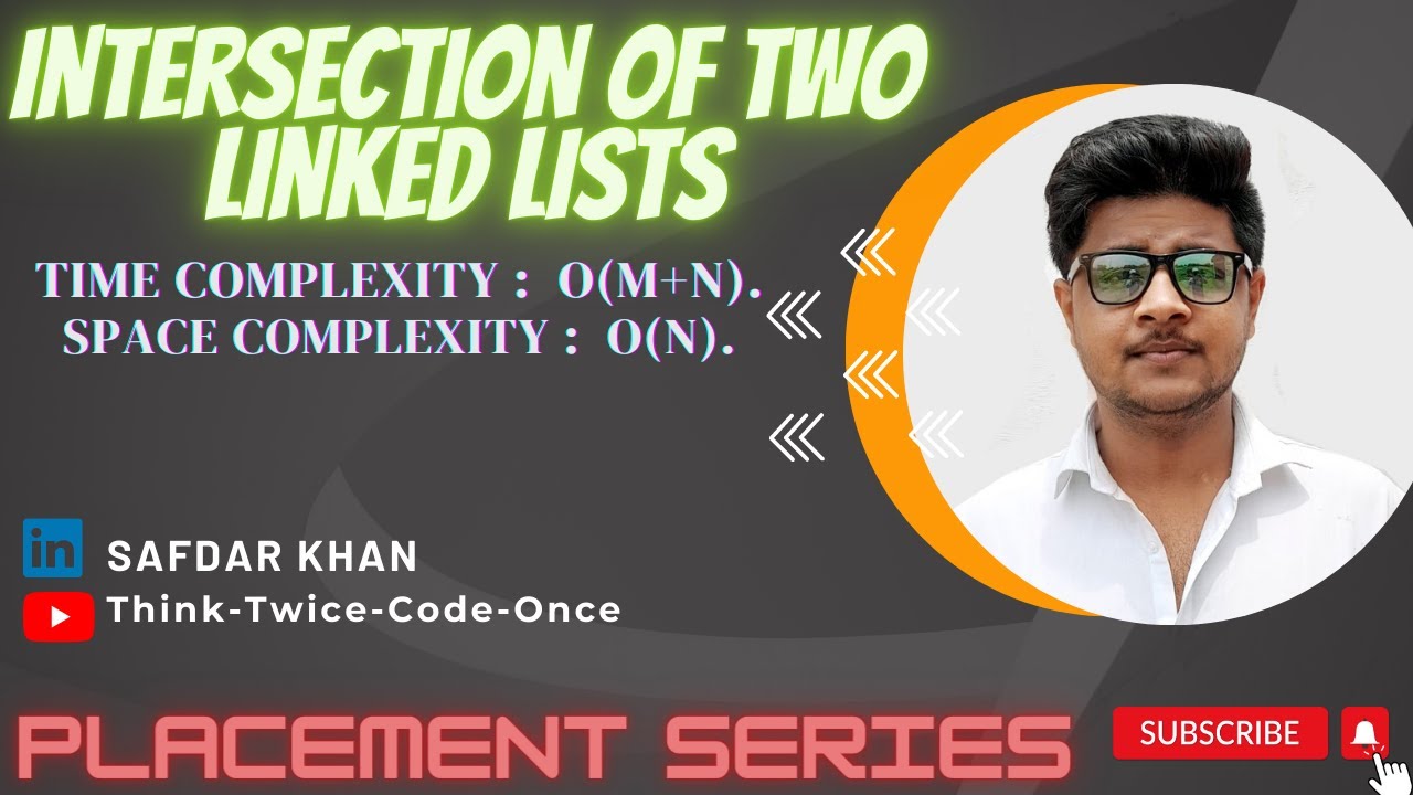 IntersectionOfTwoLinkedLists|LinkedList|Java|PlacementPreparationSeries|FullExplnWithCode|SafdarKhan
