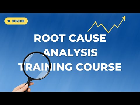 Root Cause Analysis Training Course