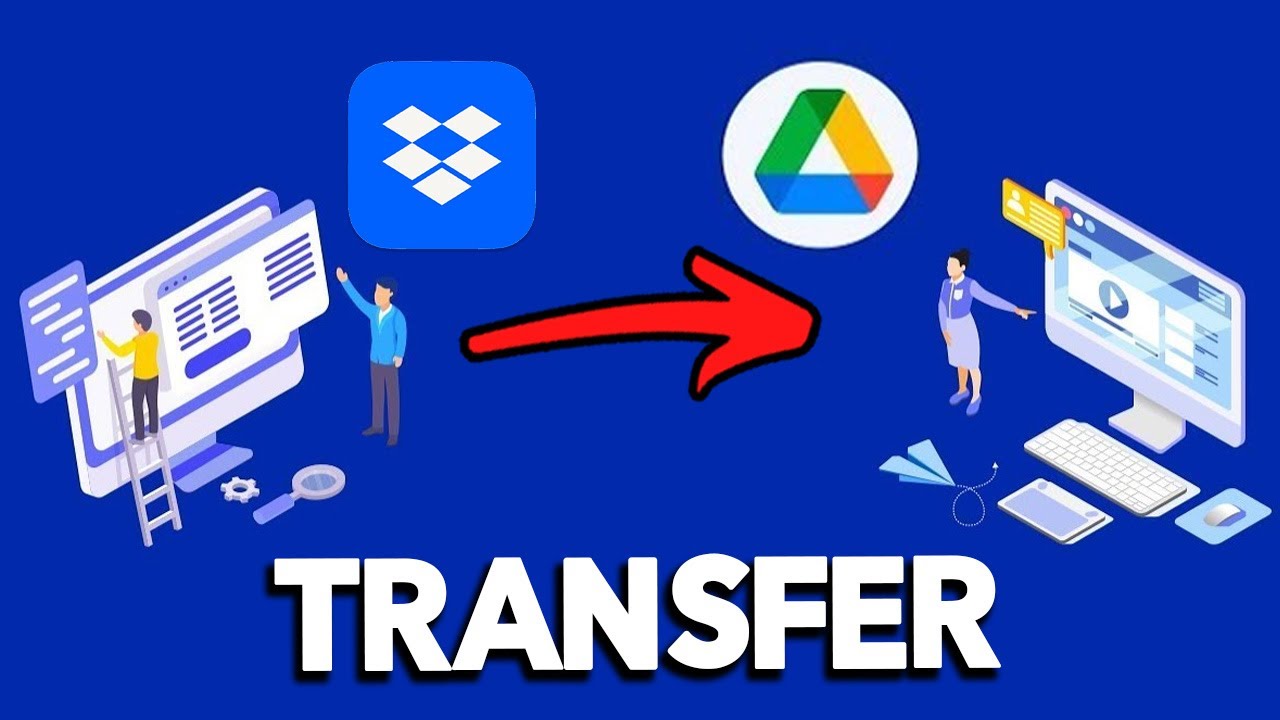 How to Transfer from Dropbox to Google Drive