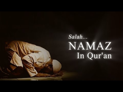 Namaz in the Quran | The Importance of Salah in Islam