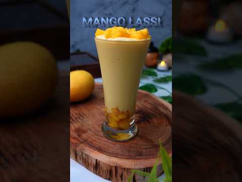 Ultimate Mango Lassi Recipe | Creamy and Delicious 🤤