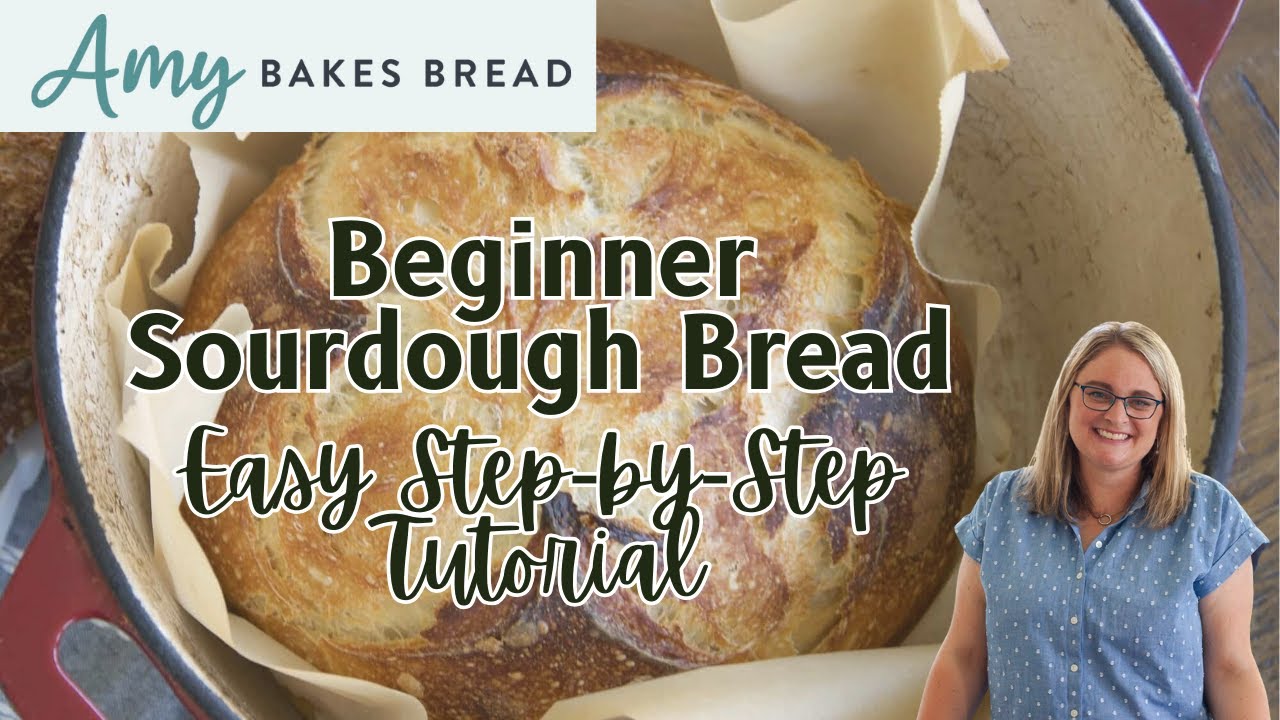 Beginner Sourdough Bread | Easy Step-By-Step Tutorial