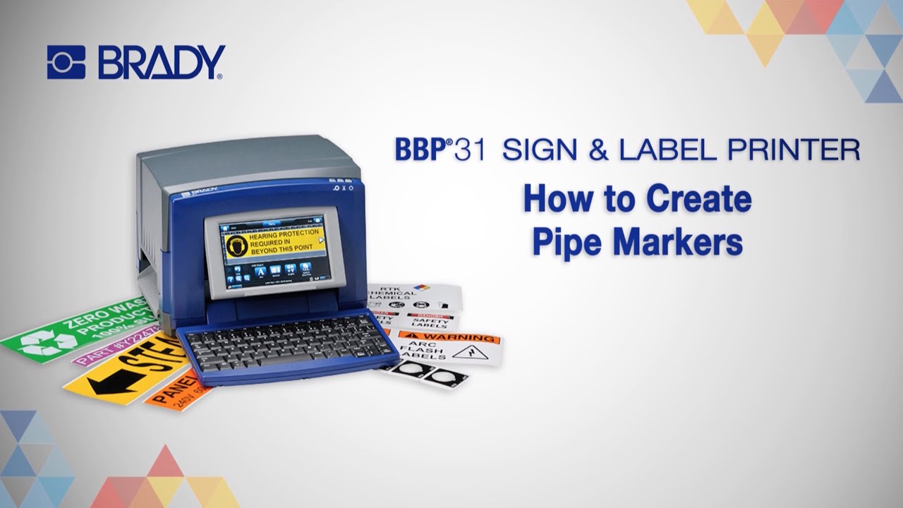 How to Create a Pipe Marker Using the Brady BBP31 Printer