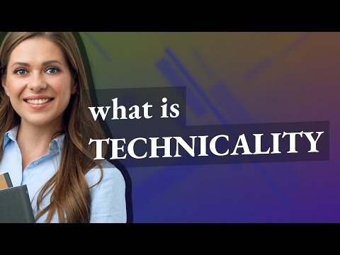 Technicality | meaning of Technicality