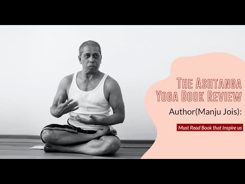 The Ashtanga Yoga Book Review by Manju Jois : Must Read Book that Inspire us | Bookswagon