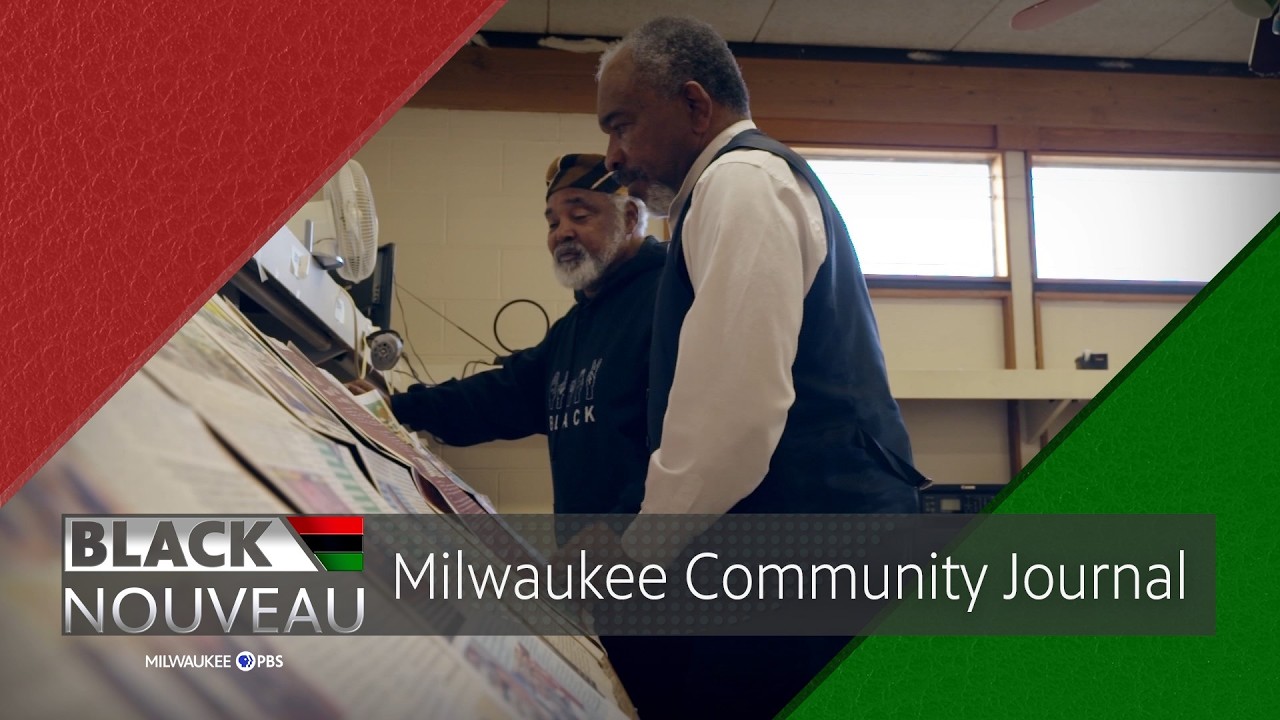 Black Nouveau | Segment | Milwaukee Community Journal