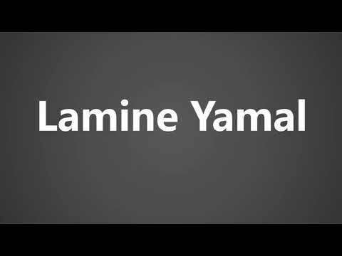 How To Pronounce Lamine Yamal