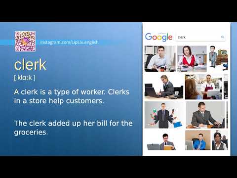 Clerk : b1 level english vocabulary lesson, www.LipLix.com
