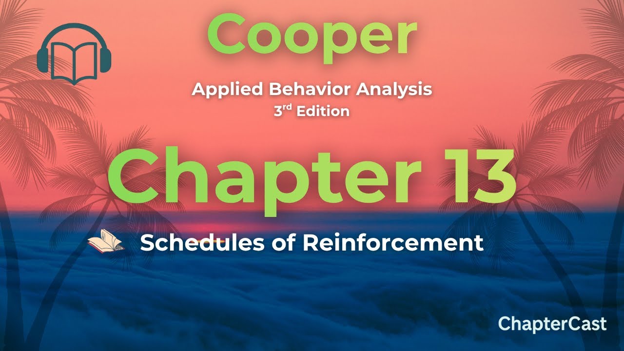 Mastering Schedules of Reinforcement | ABA Chapter 13 Explained with Real-Life Examples