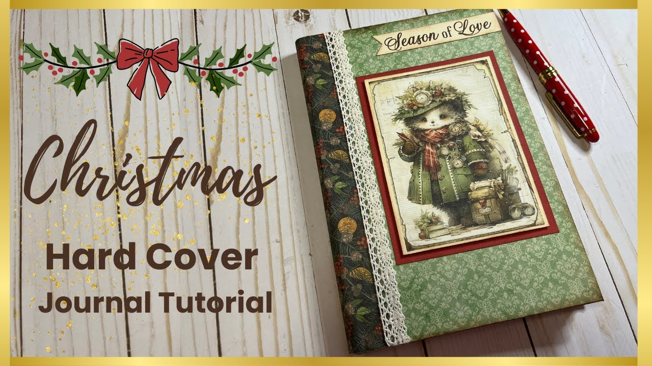 Christmas Hard Cover Journal Tutorial (Giveaway Ended)