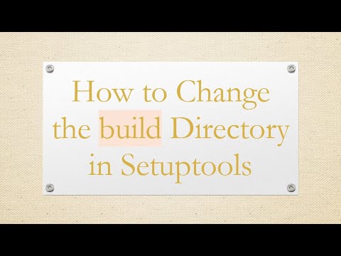 How to Change the build Directory in Setuptools