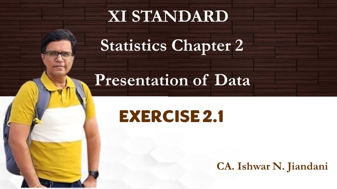 Chapter 2 Presentation of Data | Statistics | Class 11 Gujarat Board | Exercise 2.1