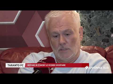 11 DICEMBRE 2024 TARANTO FC RESTANO IN STANDBY LE VICENDE SOCIETARIE