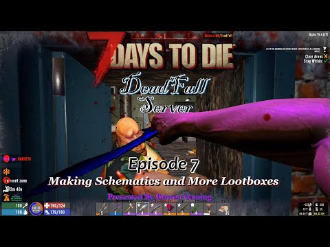 Steam Community :: Video :: 7 Days to Die Deadfall Server Episode 7 More Lootboxes and Making ...