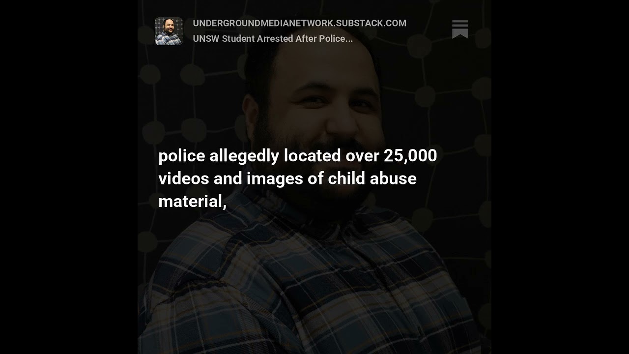 #BREAKING: UNSW student allegedly found with over 25,000 child abuse files