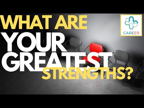 What are your Greatest strengths?