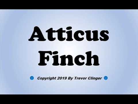 How To Pronounce Atticus Finch