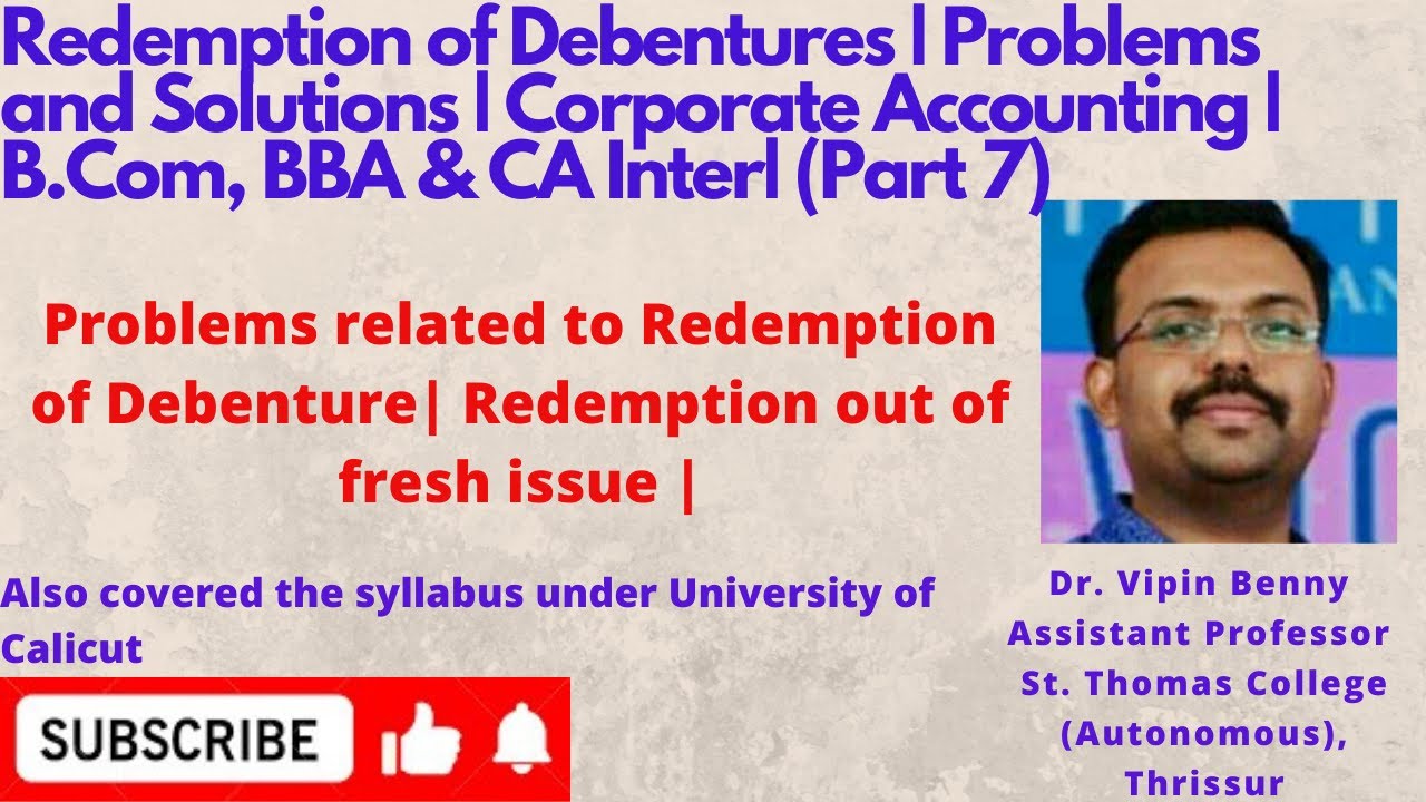 # 7  Redemption of Debentures| Problems and Solutions |Corporate Accounting |B.Com, BBA &CA Inter|